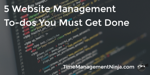 5 Website Management To-dos You Must Get Done – Time Management Ninja